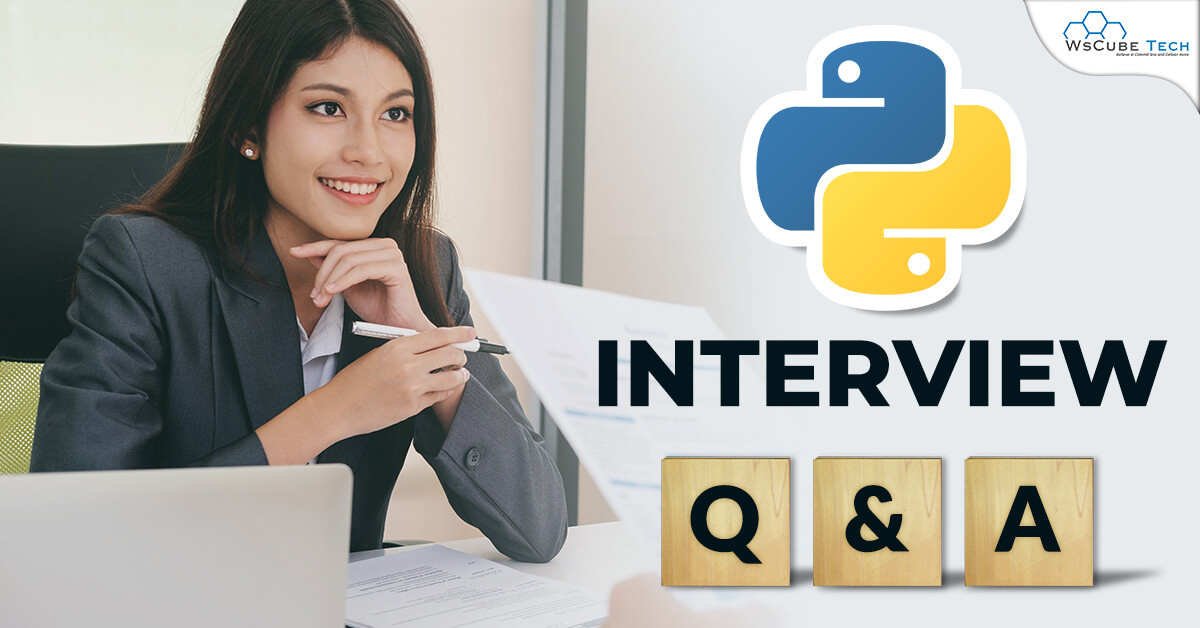 Top 125+ Python Interview Questions & Answers in 2023