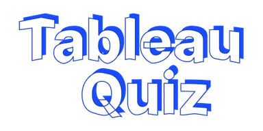 Tableau MCQ Questions (Free Tableau Quiz Test)